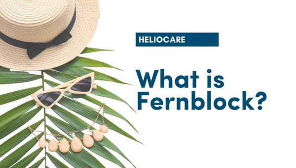 Do You Know What Is Fernblock? – Dermaskinshop MY